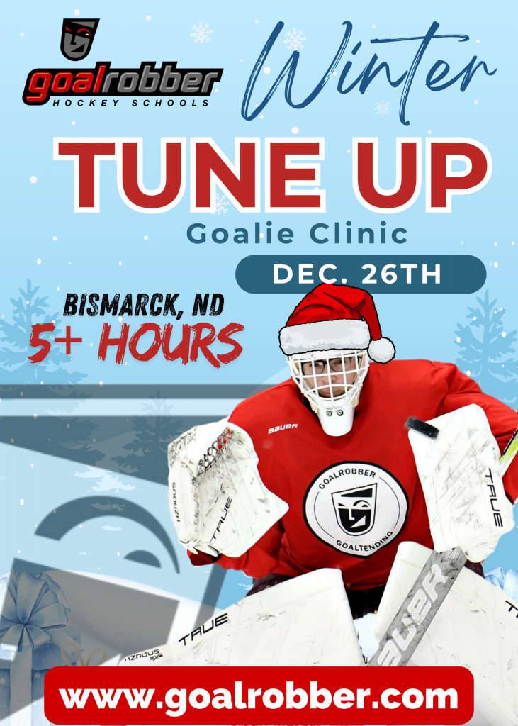 Winter Tune Up Goalie Clinic - Goalrobber Hockey Schools